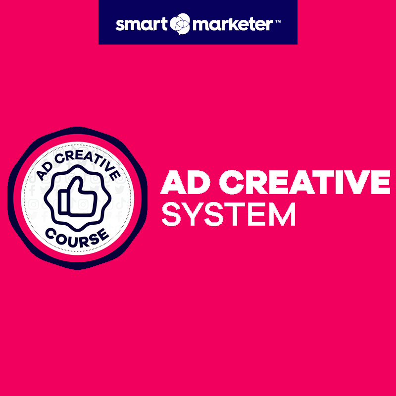 Launch a 5-Step High-Converting Ad Creative System – Smart Marketer