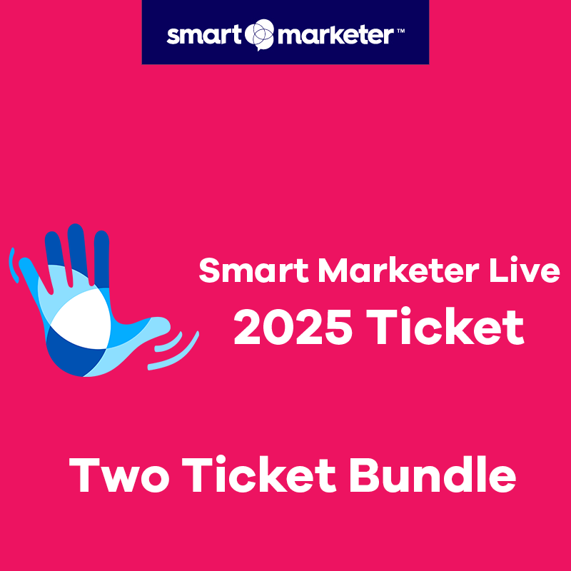Smart Marketer Live 2025 - 2 Ticket Bundle